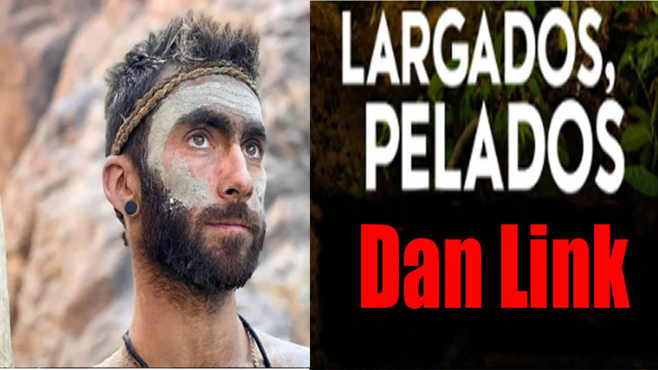 Quem é Dan Link ? Largados e Pelados . - Dusite